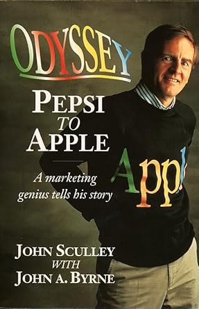 Odyssey: Pepsi to Apple: John Sculley, John A. Byrne: 9780006383437 ...