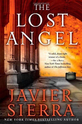 Amazon.com: The Lost Angel: A Novel: 9781451632798: Javier Sierra ...