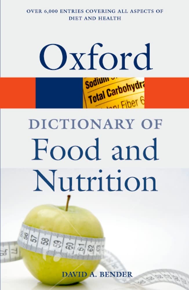 Amazon.com: A Dictionary of Food and Nutrition (Oxford Quick Reference ...
