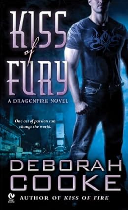 Kiss of Fury (Dragonfire, Book 2): Deborah Cooke: 9780451224767: Amazon ...
