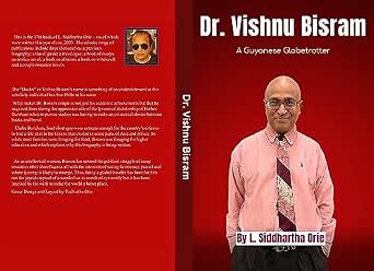 Amazon.com: Dr. Vishnu Bisram: A Guyanese Globetrotter eBook : orie, L ...