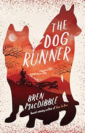 The Dog Runner eBook : MacDibble, Bren: Amazon.co.uk: Kindle Store