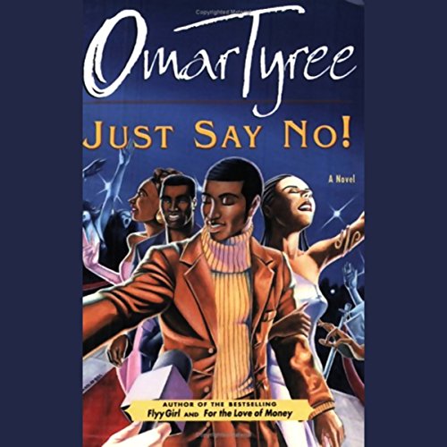 Amazon.com: Just Say No! (Audible Audio Edition): Omar Tyree, Omar ...