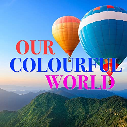 Amazon MusicでVARIOUS ARTISTSのOur Colourful Worldを再生する