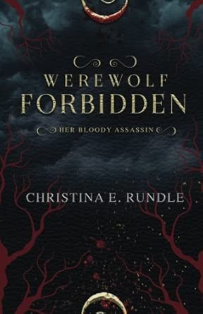 Werewolf Forbidden: Volume 1 (Her Bloody Assassin): Amazon.co.uk ...