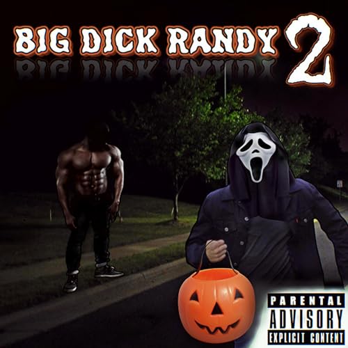 Écouter BIG DICK RANDY 2 de DigBar sur Amazon Music