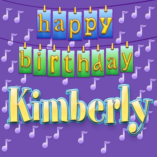 Amazon Music - Ingrid DuMoschのHappy Birthday Kimberly - Amazon.co.jp