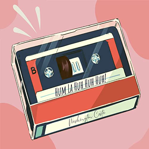 Écouter Hum La Huh Huh Huh! par Washington Costa sur Amazon Music Unlimited