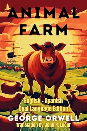Animal Farm: English-Spanish Dual Language Edition eBook : Orwell ...