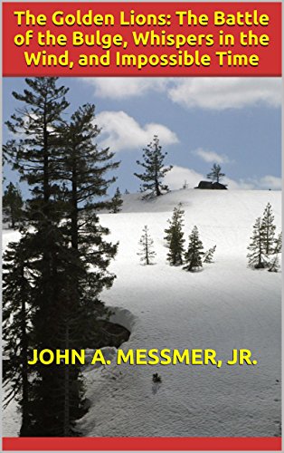 Amazon.com: The Golden Lions: The Battle of the Bulge, Whispers in the ...