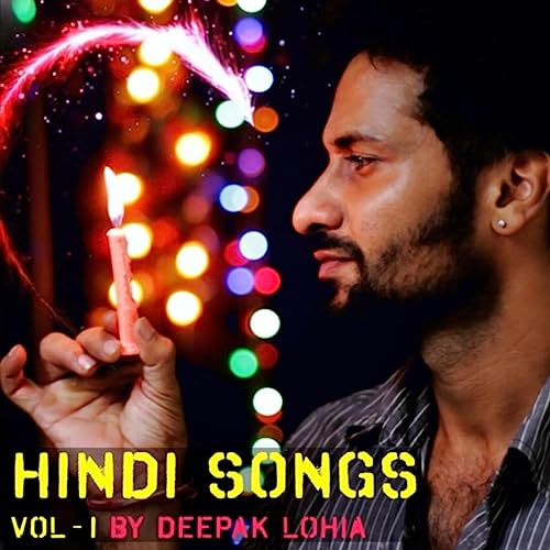Play Hindi Songs, Vol. I by DEEPAK LOHIA on Amazon Music