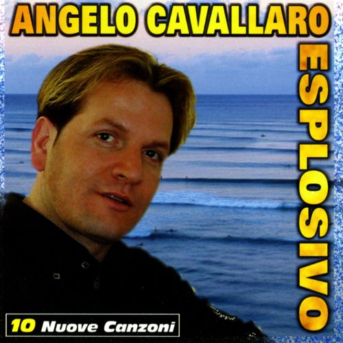 Amazon MusicでAngelo CavallaroのEsplosivoを再生する
