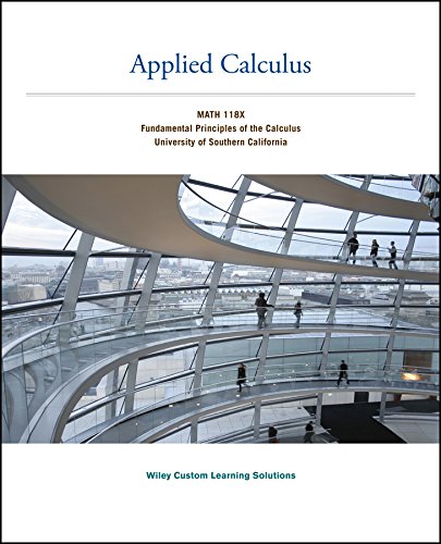 APPLIED CALCULUS: WILEY CUSTOM LEARNING SOLUTIIONS, WILEY ...