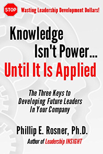 Amazon.com: Knowledge isn't POWER ... Until It Is Applied: The Three ...