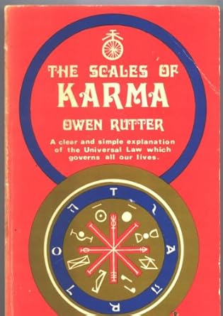 Amazon.com: The Scales of Karma: 9780877280279: Owen Rutter: Books