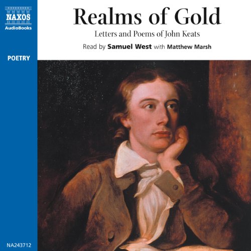 Realms of Gold (Audio Download): Samuel West, Matthew Marsh, John Keats ...
