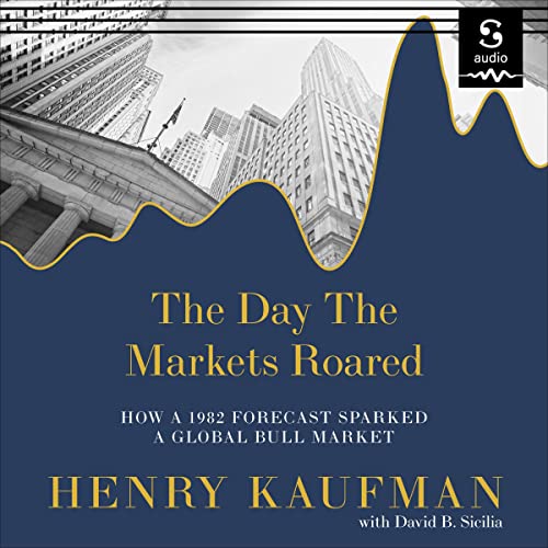 Amazon.com: The Day the Markets Roared: How a 1982 Forecast Sparked a ...