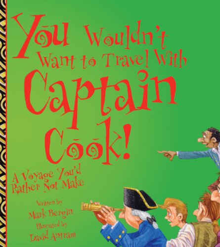You Wouldn't Want To Travel With Captain Cook! (Turtleback School ...