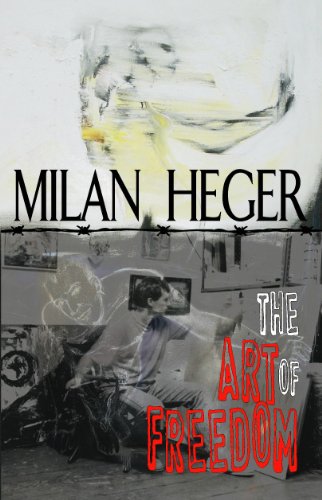 The Art of Freedom: Milan Heger: 9781594040283: Amazon.com: Books