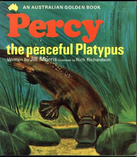 Percy the peaceful platypus [An Australian Golden book]: Amazon.co.uk ...