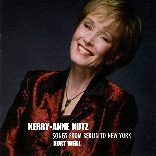 Play Songs from Berlin to New York by Kerry-Anne Kutz on Amazon Music