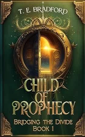 Child of Prophecy (Divide Series Book 1) eBook : Bradford, T. E ...