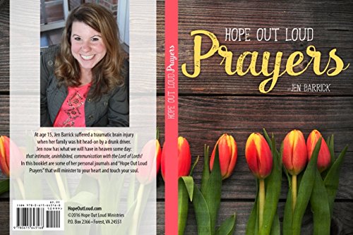 Hope Out Loud Prayers: Jennifer Barrick: 9780615643168: Amazon.com: Books