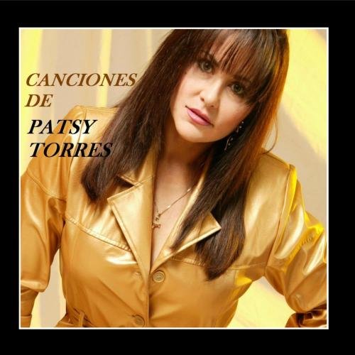 Amazon.com: Canciones De Patsy Torres: CDs & Vinyl