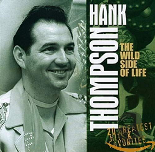 THOMPSON,HANK - Wild Side of Live-20 G.H. - Amazon.com Music