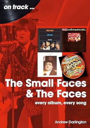 The Small Faces and The Faces On Track: Every Album, Every Song: Amazon ...