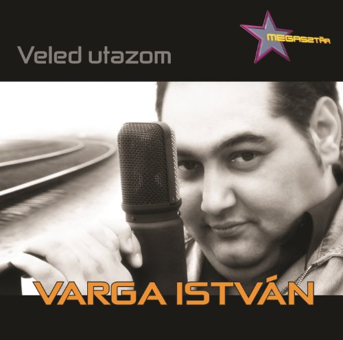 Play Veled Utazom by Varga István on Amazon Music