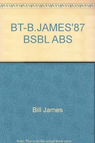 The Bill James Baseball Abstract 1987: James, Bill: 9780345341808 ...