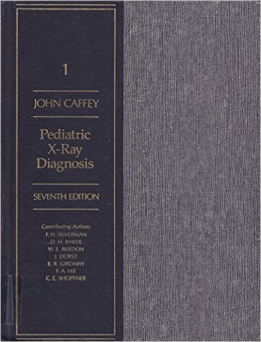 Amazon.com: Pediatric x-ray diagnosis: Textbook for students and ...