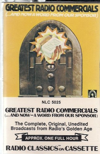 Greatest Radio Commercials (Radio Classics): unknown author ...