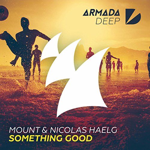 Spiele Something Good von Mount & Nicolas Haelg auf Amazon Music ab