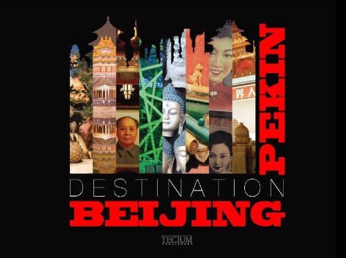 Destination Beijing Pekin: Tectum Publishers: 9789079761722: Amazon.com ...