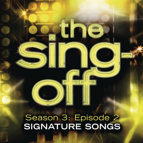 Play The Sing-Off: Season 3: Episode 2 - Signature Songs by The Sing ...
