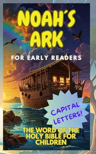 The Story Of Noah: His Role In The Biblical Flood And Covenant - The ...