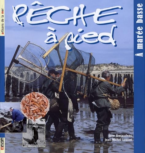 Amazon.fr - Pêche à pied : A marée basse - Bretaudeau, Jane, Luquet ...