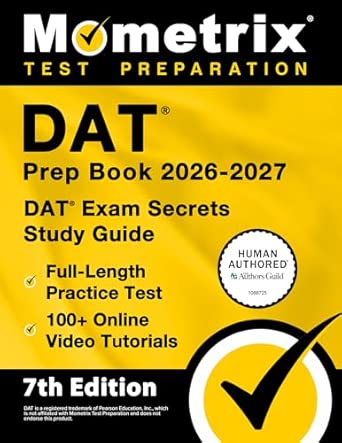 DAT Prep Book 2026-2027 - DAT Exam Secrets Study Guide, Full-Length ...