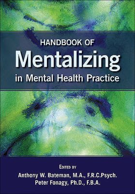 Amazon.com: Handbook of Mentalizing in Mental Health Practice ...