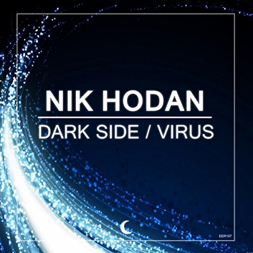 Play Dark Side / Virus by Nik Hodan on Amazon Music