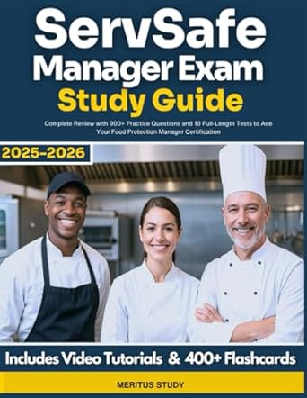 ServSafe Manager Exam Study Guide: Complete Review with 900+ Practice ...