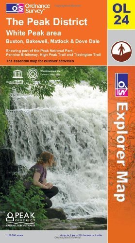 The Peak District (OS Explorer Map): White Peak area. Buxton, Bakewell ...