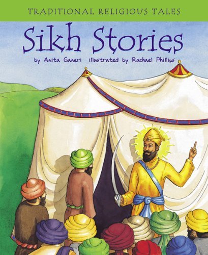Sikh Stories (Traditional Religious Tales): Ganeri, Anita, Phillips ...