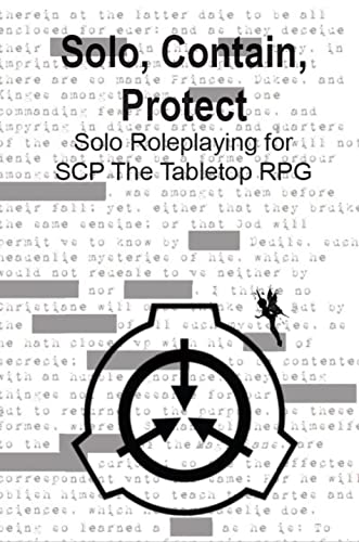 Solo, Contain, Protect: Solo Roleplaying SCP - The Tabletop RPG (Solo ...