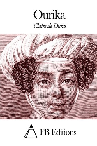 Ourika (French Edition): Duras, Claire de, FB Editions: 9781507653852 ...