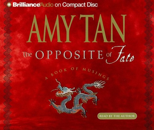 Amy Tan:The Opposite of Fate: Amazon.co.uk: Tan, Amy: 9781423322054: Books