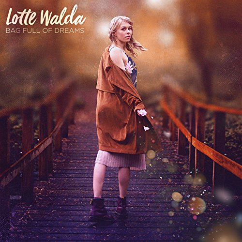 Bag Full of Dreams von Lotte Walda auf Amazon Music Unlimited