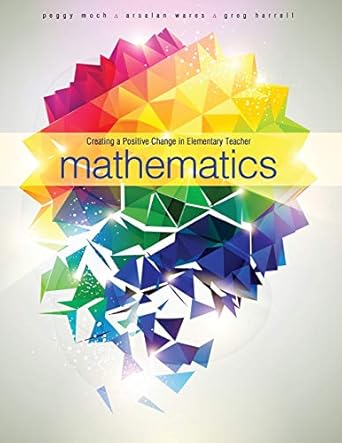 Creating a Positive Change in Elementary Teacher Mathematics: Peggy ...